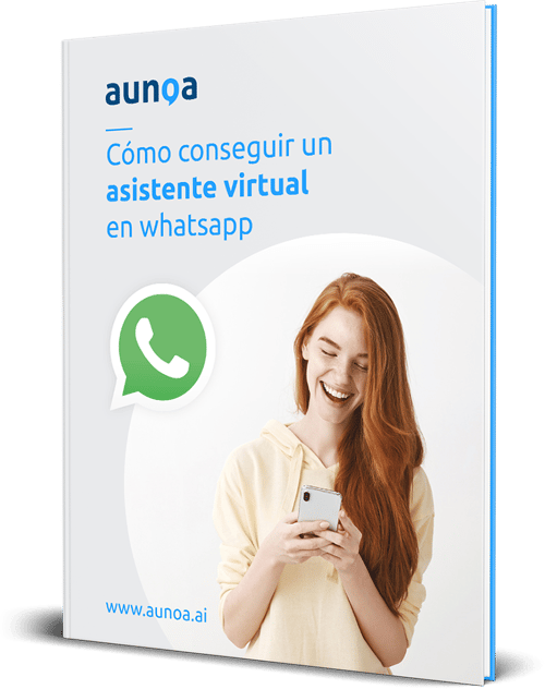 eBook: Cómo implementar un Asistente Virtual en WhatsApp | Aunoa